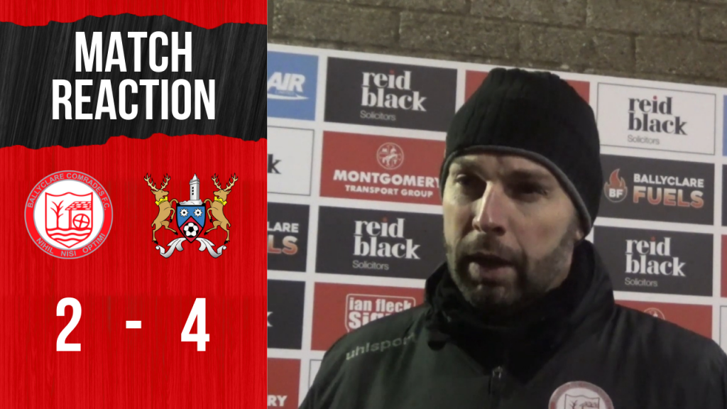 Match Reaction – Ballyclare Comrades FC Official Website